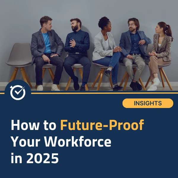 How to Future-Proof Your Workforce in 2025 | Uptime Crew