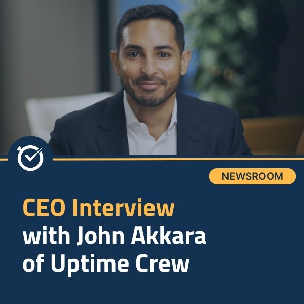 CEO Interview with John Akkara of Uptime Crew | Uptime Crew